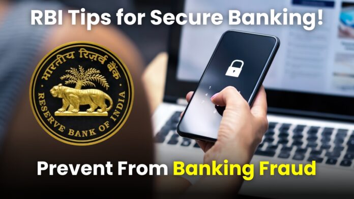 Follow This RBI's Recommended Tips To Avoid Banking Fraud