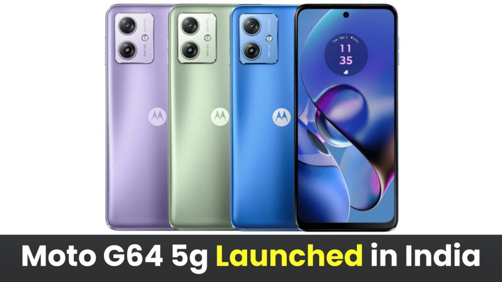 Moto G64 5G launched in India: With Powerful Battery & Features